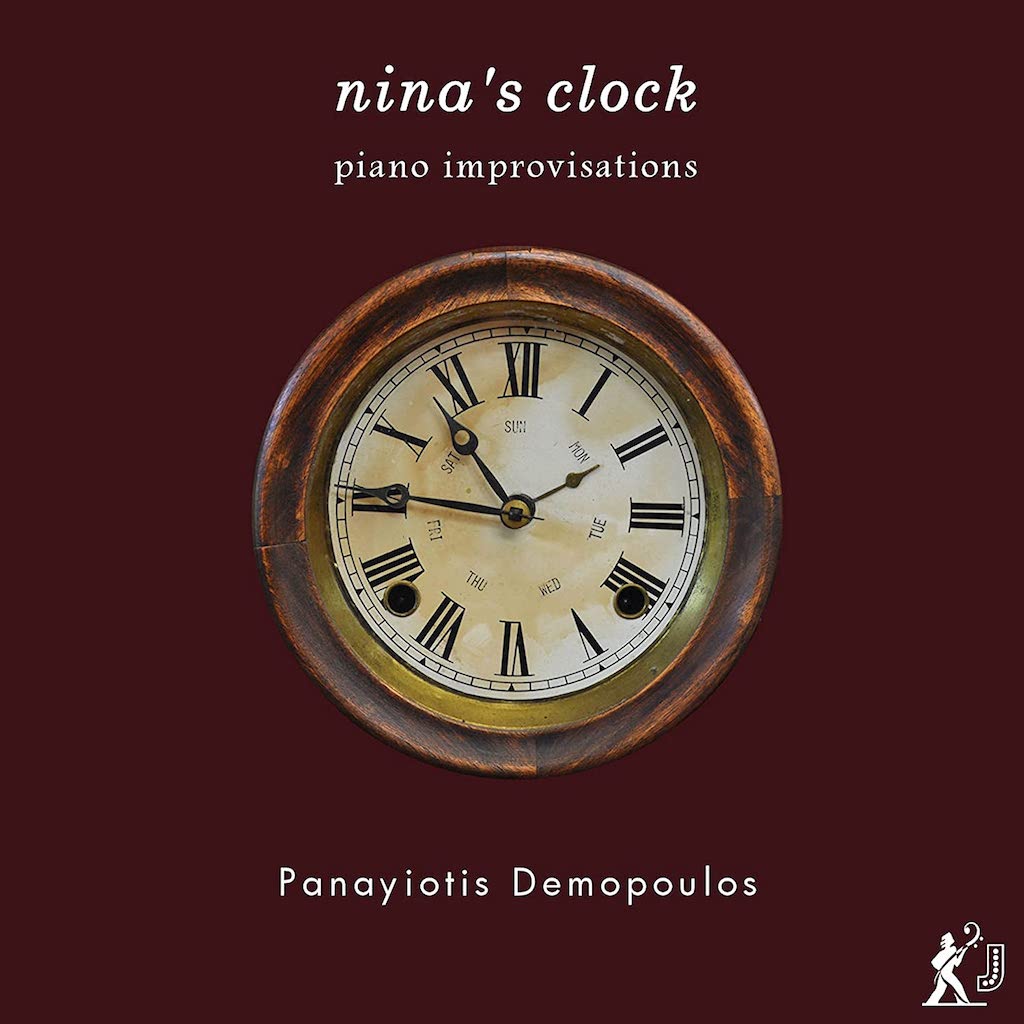 Panayiotis Demopoulos: Nina’s Clock - Jazz Journal