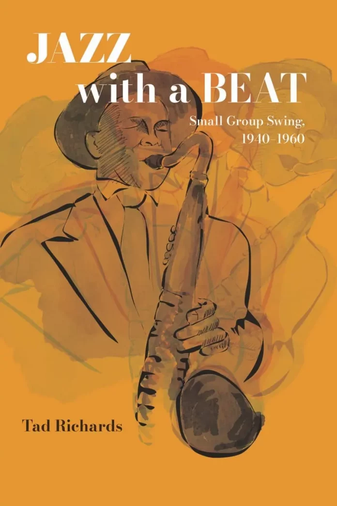 Jazz With A Beat - Small Group Swing, 1940–1960 - Jazz Journal
